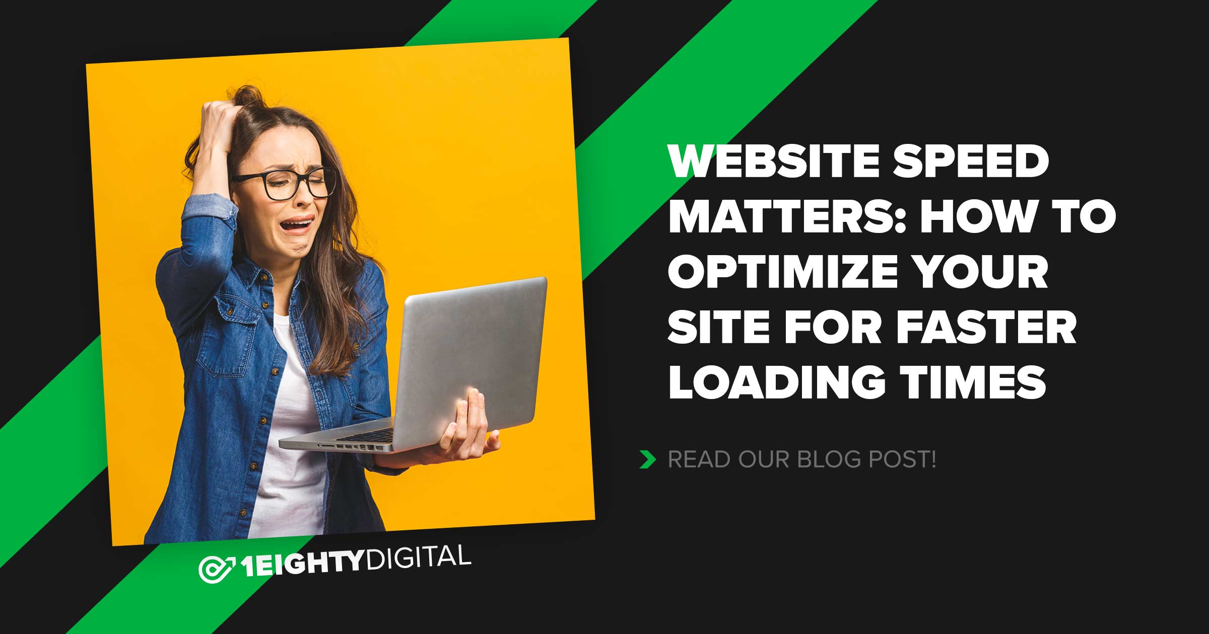 Website Speed Matters: Optimize For Faster Loading Times | 1Eighty Digital